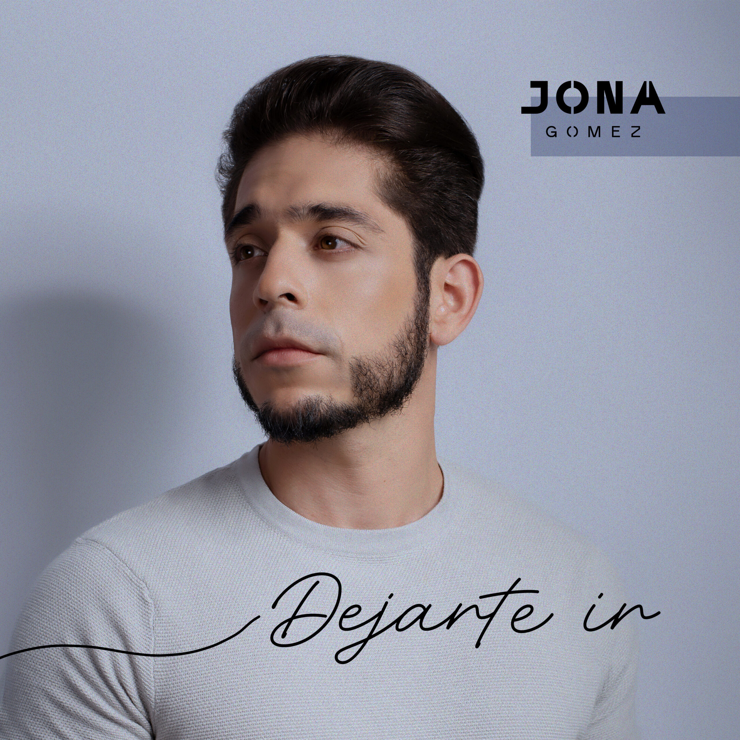 Jona Gómez irrumpe en la escena musical con "Dejarte ir", una balada ...